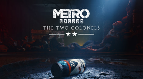 Metro Exodus: The Two Colonels now available - Gamersyde